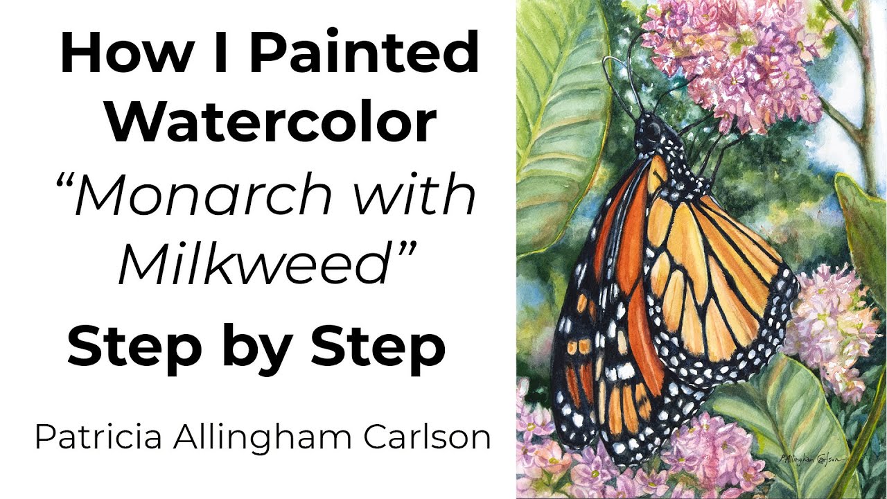 How I Painted Watercolor Monarch with Milkweed Step by Step - YouTube