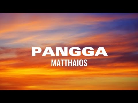 Matthaios - Pangga (lyrics) Ft. Southrll - YouTube