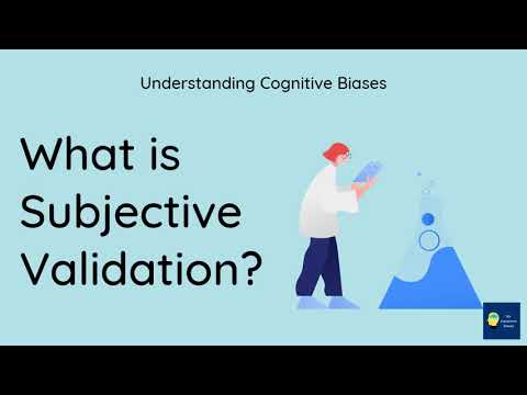 What is Subjective validation? [Definition and Example] - Understanding ...
