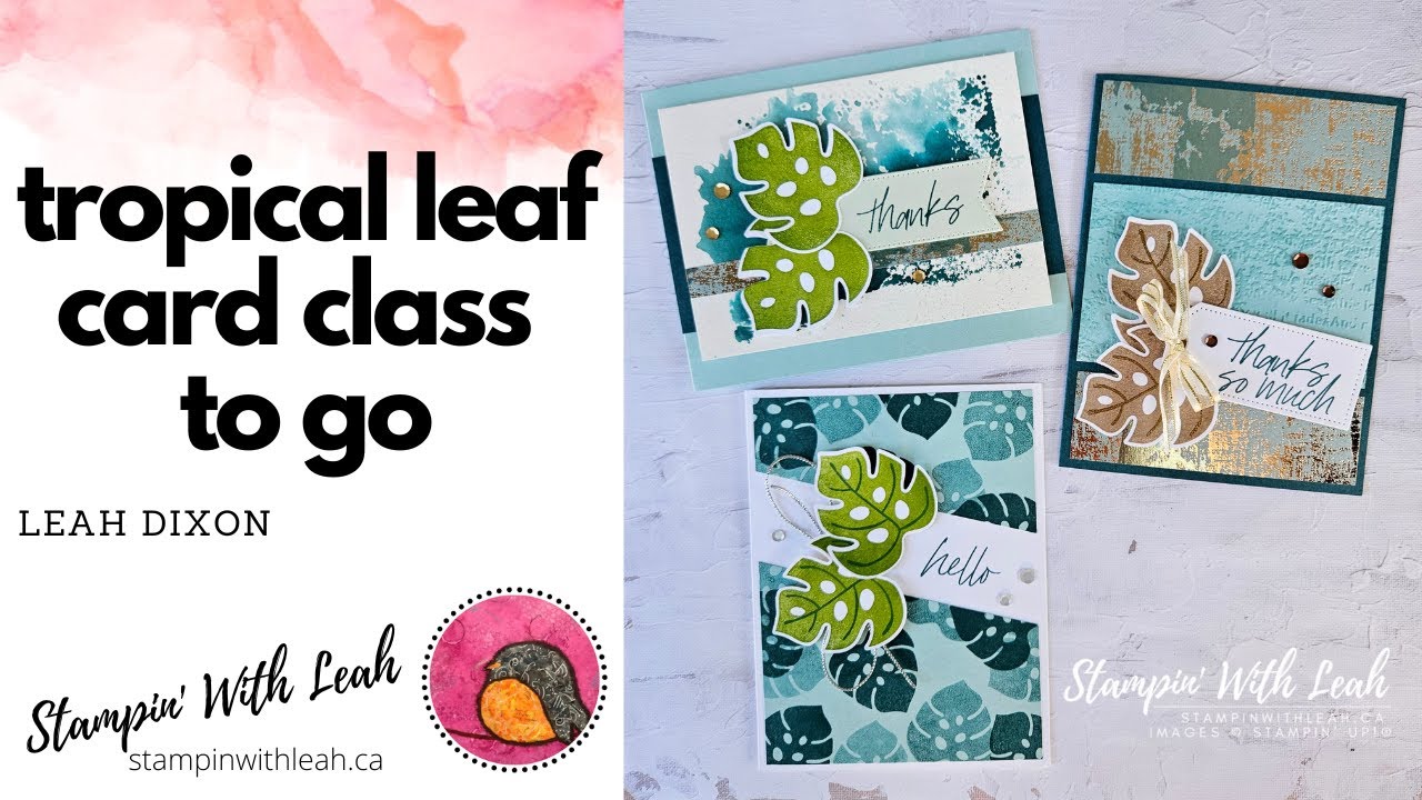 Weekly card Class To Go - Tropical Leaf - YouTube