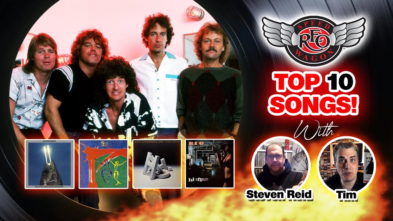Ep. 575: Top Ten REO Speedwagon Songs | Tim's Vinyl Confessions - YouTube