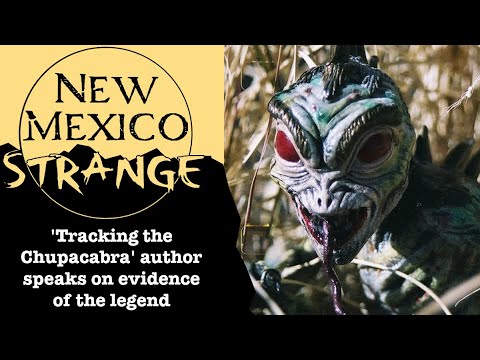 'Tracking the Chupacabra' author speaks on evidence of the legend; New ...