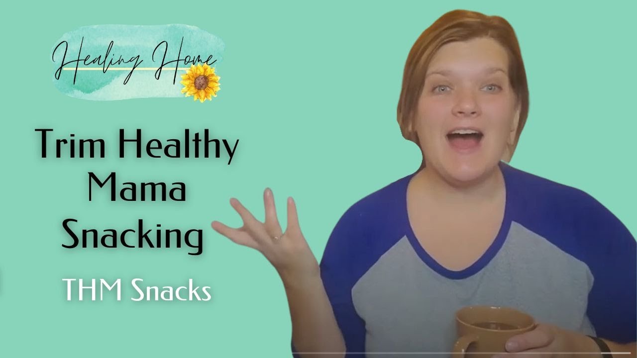 Trim Healthy Mama Snacking | THM Snacks | - YouTube