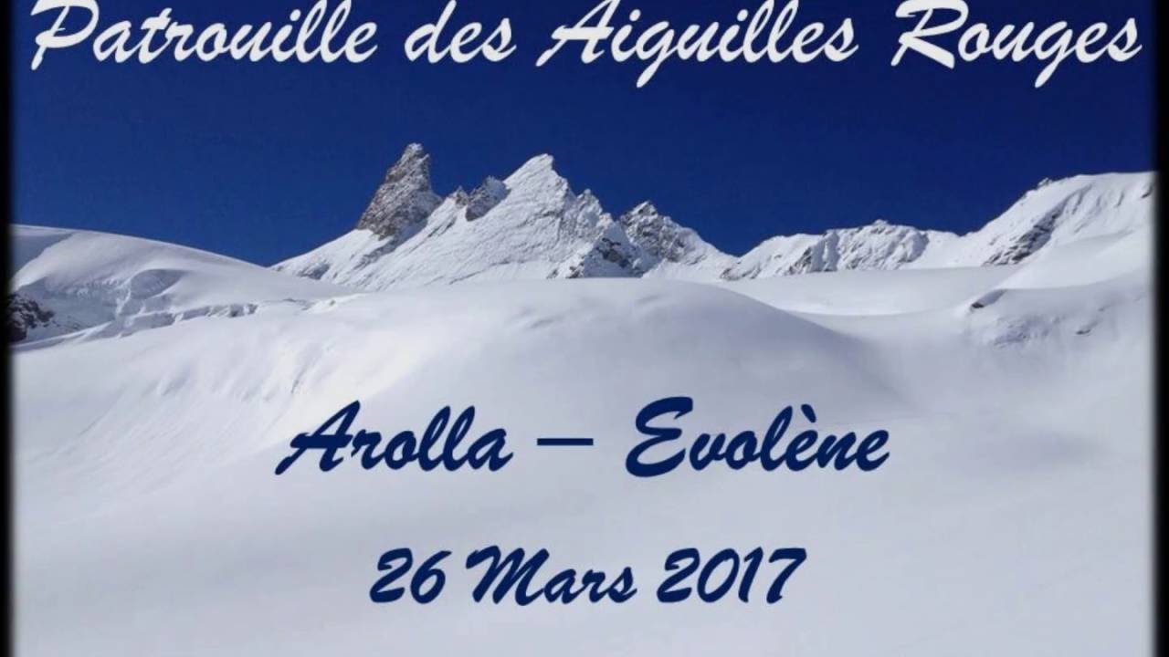 Patrouille des Aiguilles Rouges 2017 - YouTube