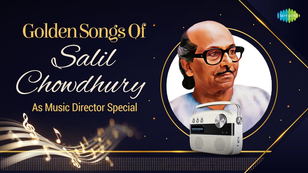 Golden Songs Of Salil Chowdhury as Music Director Special | পথ হারাবো ...