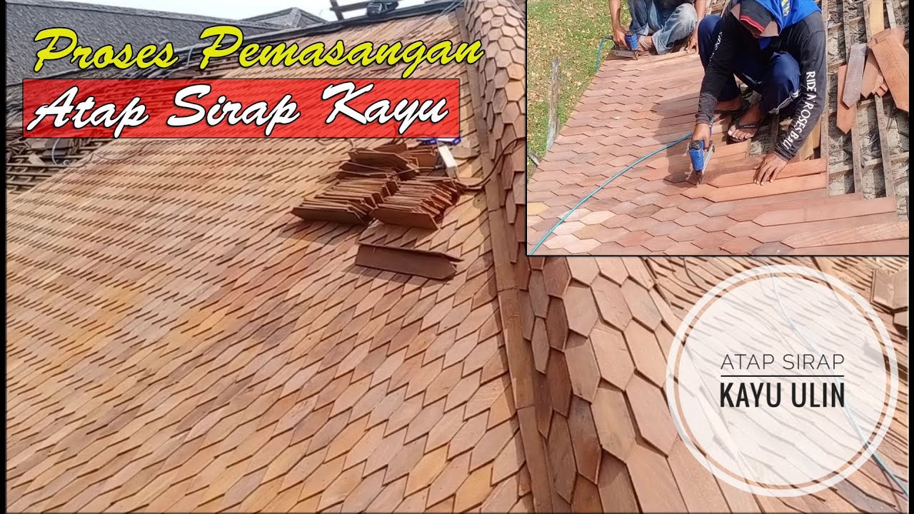 Proses pasang atap sirap kayu - YouTube