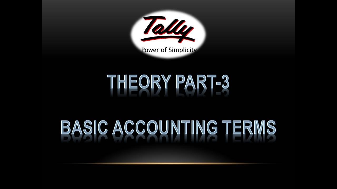 Basic Accounting Terms of Tally.ERP 9 Theory part-3 - YouTube