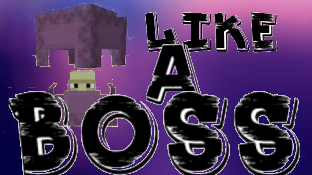 Minecraft - Like a Boss - YouTube
