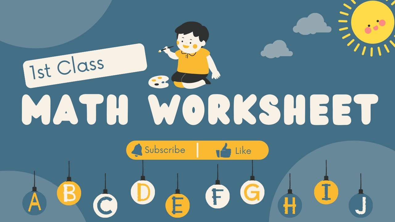 First Class Math Worksheet | Math Worksheet For 1st Class 1st Class k ...