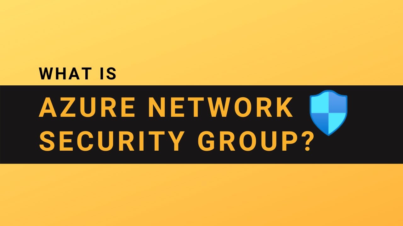 What is Azure Network Security Group? - YouTube