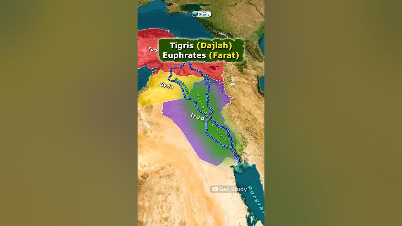 Tigris and Euphrates River ( Dajlah and Farat ) | World Geography # ...