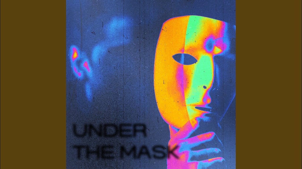 Under the Mask - YouTube Music