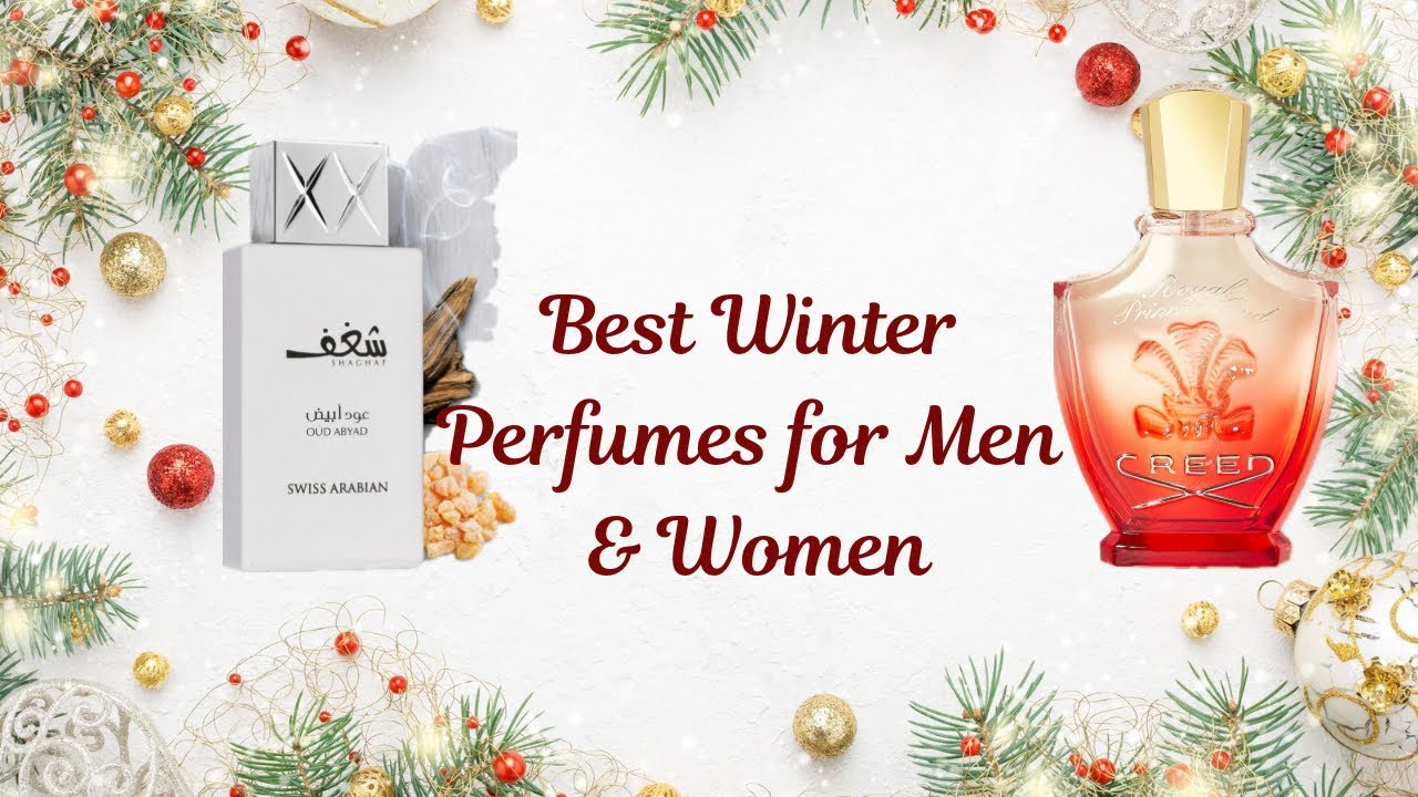 Best Winter Perfumes | Top Fragrances for the Cold Season | Men and ...