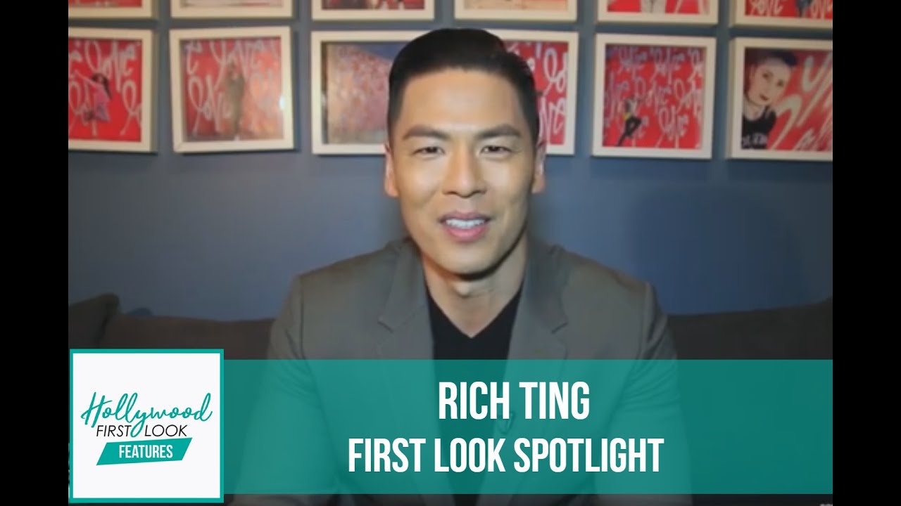FIRST LOOK SPOTLIGHT: ACTOR RICH TING - YouTube