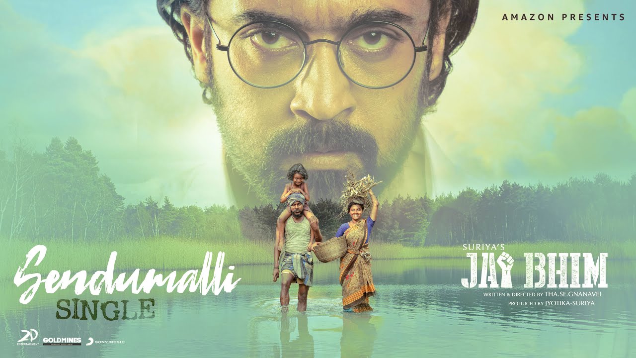 Jai Bhim - Sendumalli Lyric | Ananthu, Kalyani Nair | Suriya | Sean ...