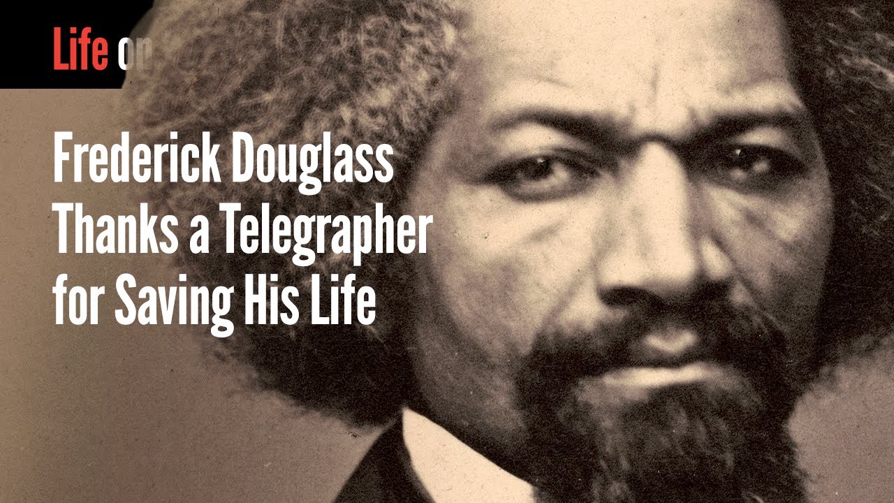 Frederick Douglass Thanks a Telegrapher for Saving His Life - YouTube