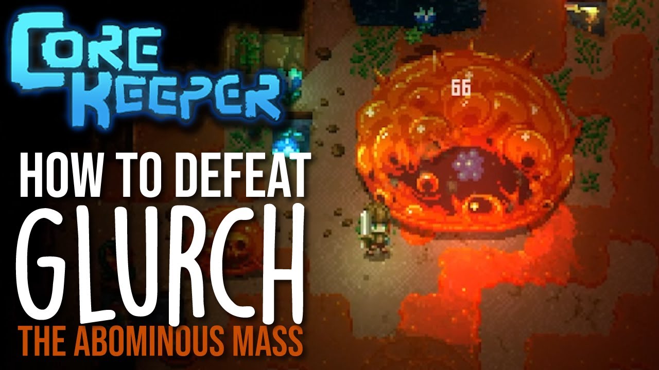 How to defeat Glurch the Abominous Mass in Core Keeper - Boss Fight ...