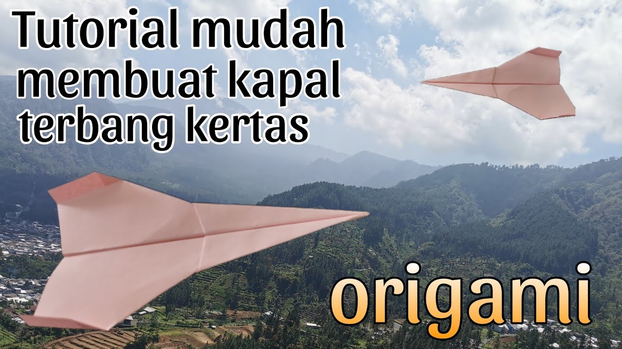 cara buat kapal terbang kertas | pesawat kertas | origami pesawat - YouTube