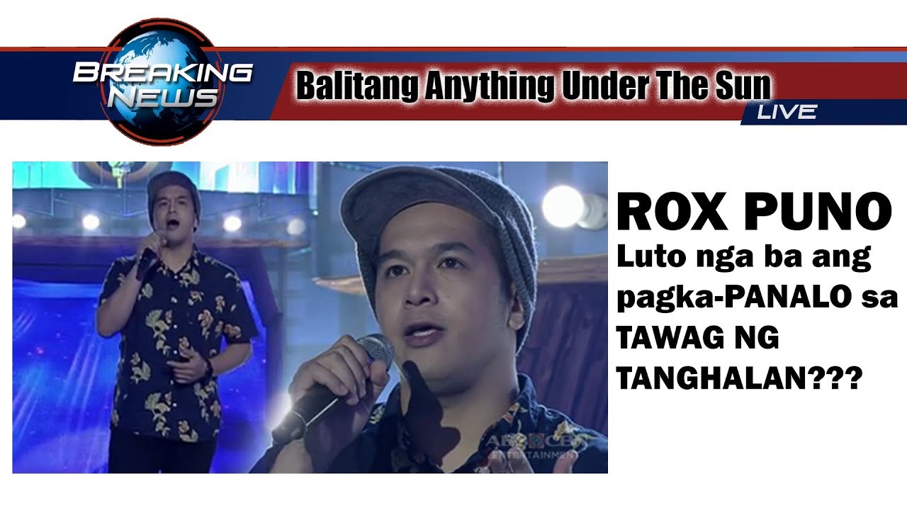 ROX PUNO, luto nga ba ang pagka-PANALO sa TAWAG ng TANGHALAN??? - YouTube