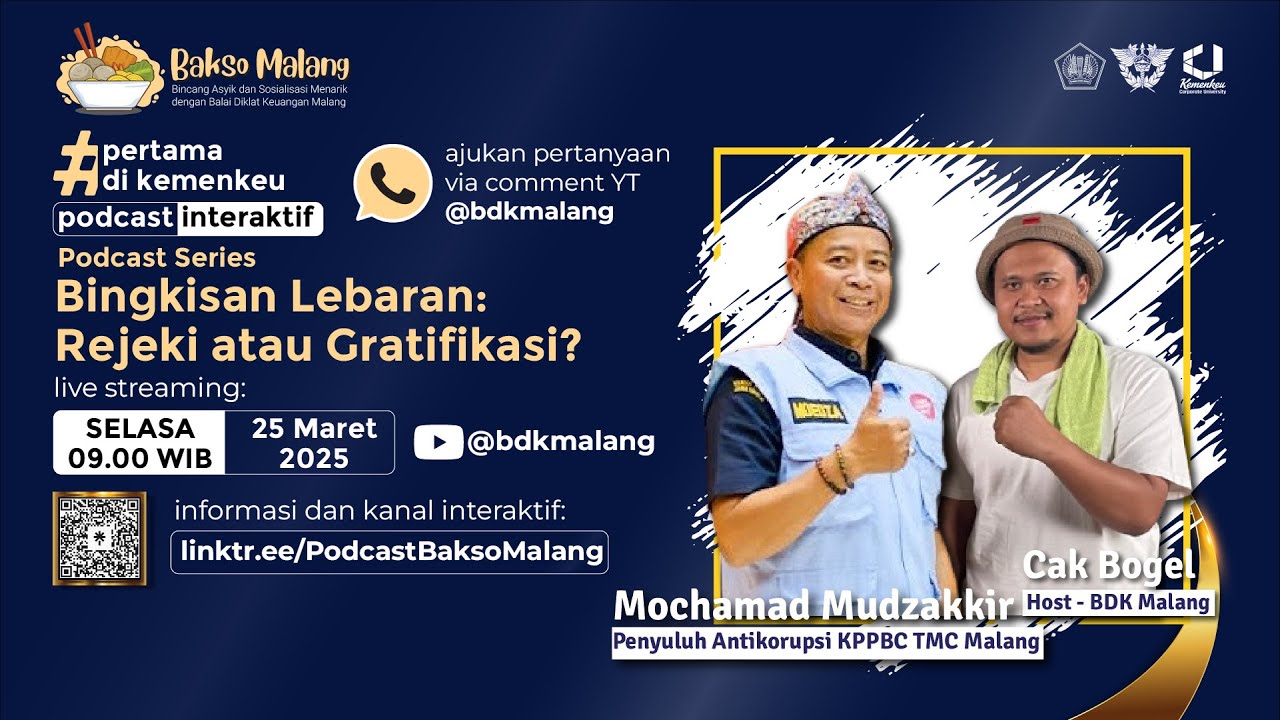[Podcast Interaktif BAKSO MALANG Spesial Anti Korupsi] “Bingkisan ...