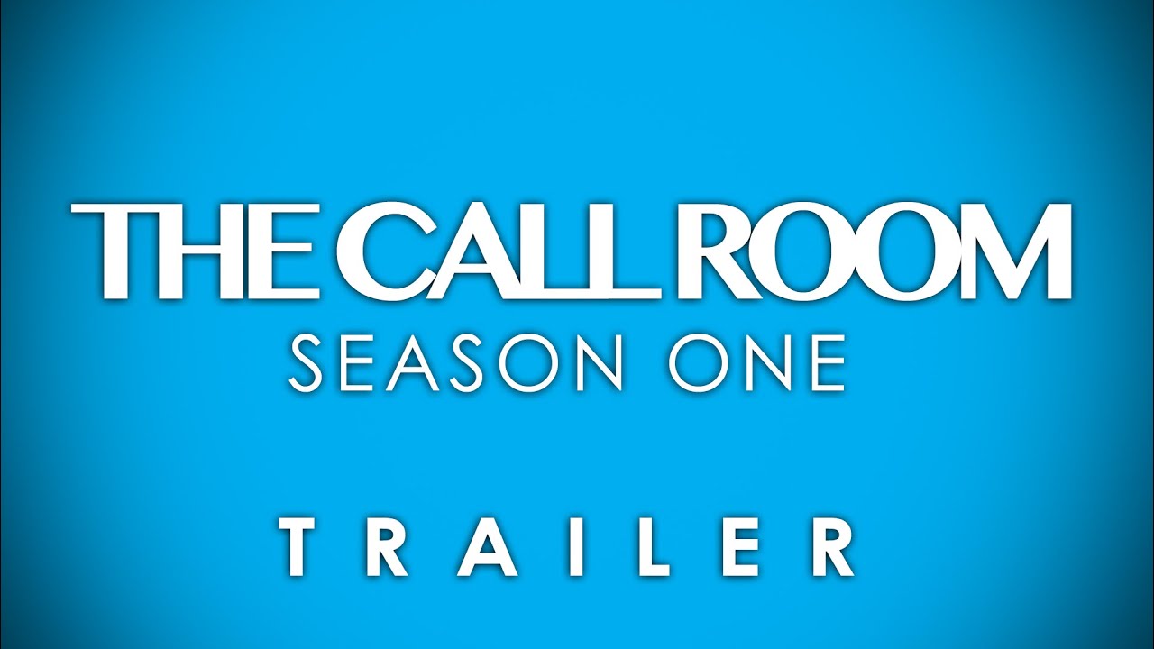 The Call Room - Official Season One Trailer - YouTube