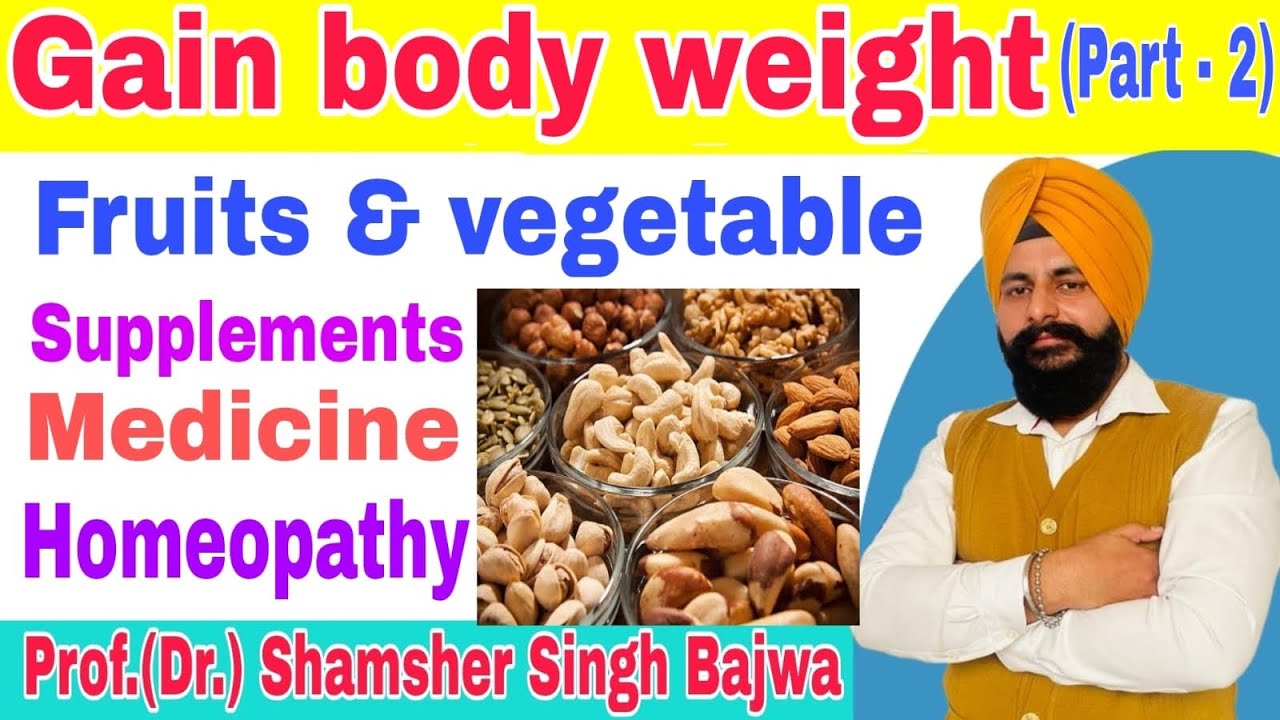 Gain Body Weight (Best Ways) - YouTube