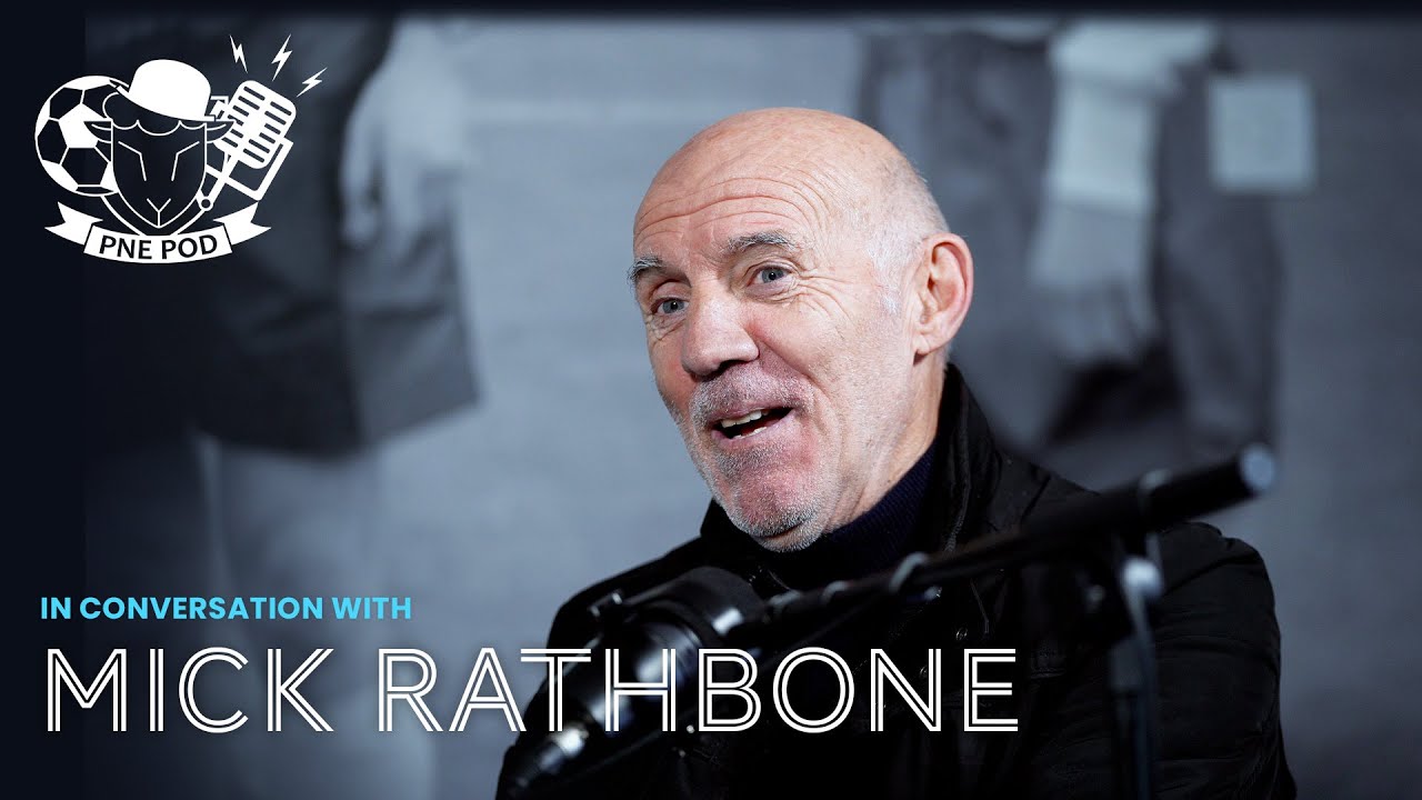 PNE Pod | Mick Rathbone talks North End and becoming a Physio - YouTube