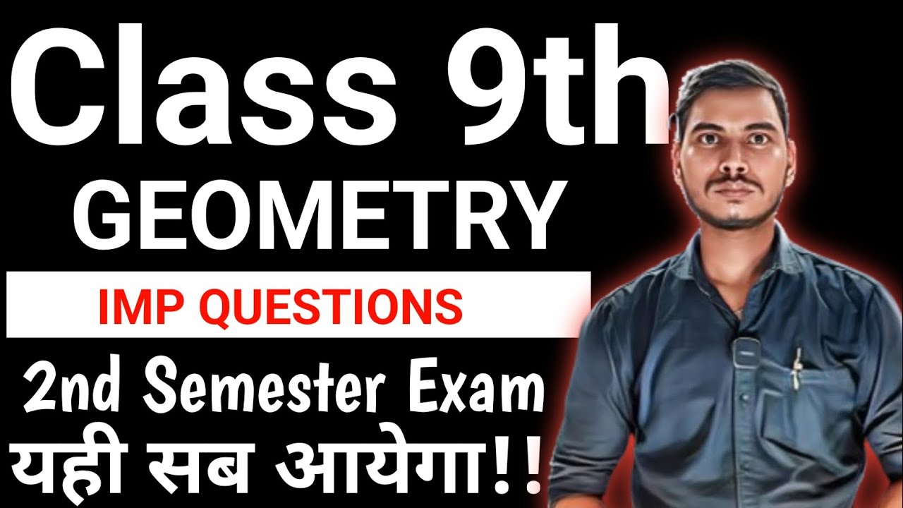 class 9th geometry important questions second semester exam 2024 | math ...
