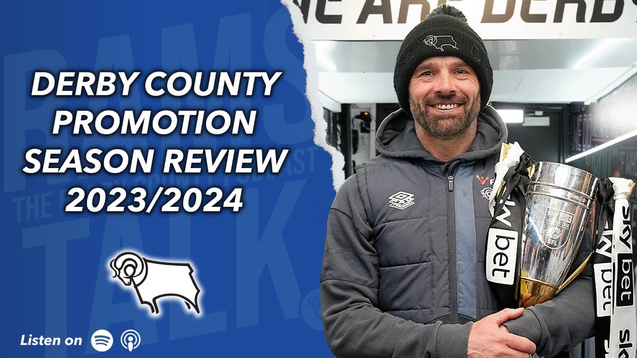 Derby County Promotion Season Review 23/24 - YouTube
