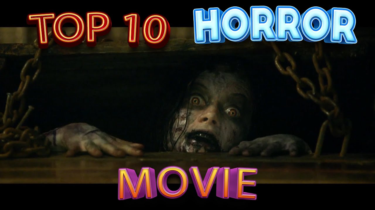 Top 10 Best Horror Movie List And review | Don't Miss Out This Movie ...