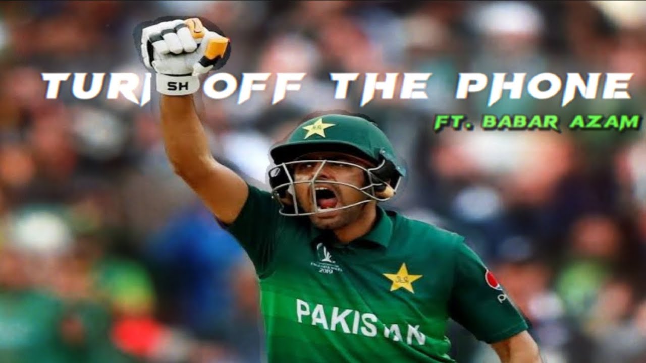 Turn off the phone • Babar Azam • Beat Sync • Babar Azam status - YouTube