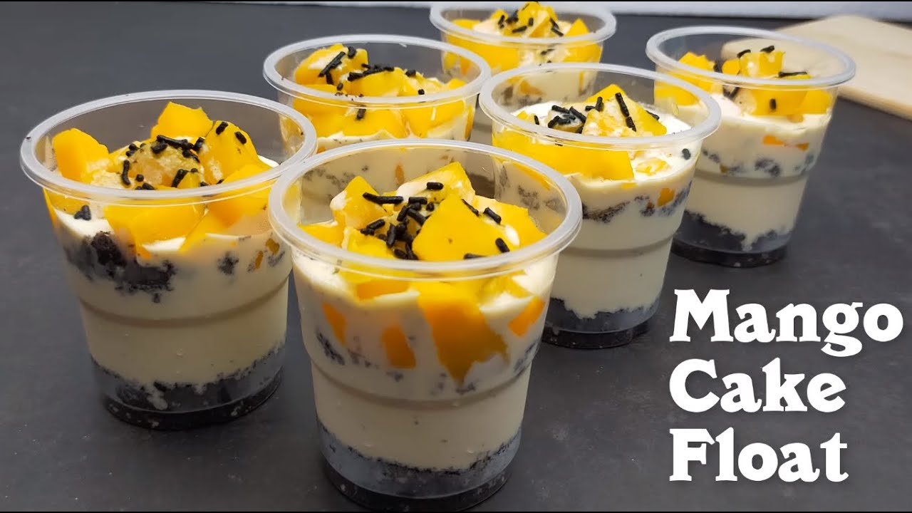 Mango Cake Float Recipe | Mango Float in a Cup | How to Make Mango ...