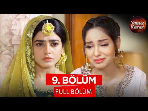 Yalnız Karar - Fasiq - Pakistan Dizisi | 9. Bölüm 💓 #pakistandizileri #kanal7 #yalnızkarar