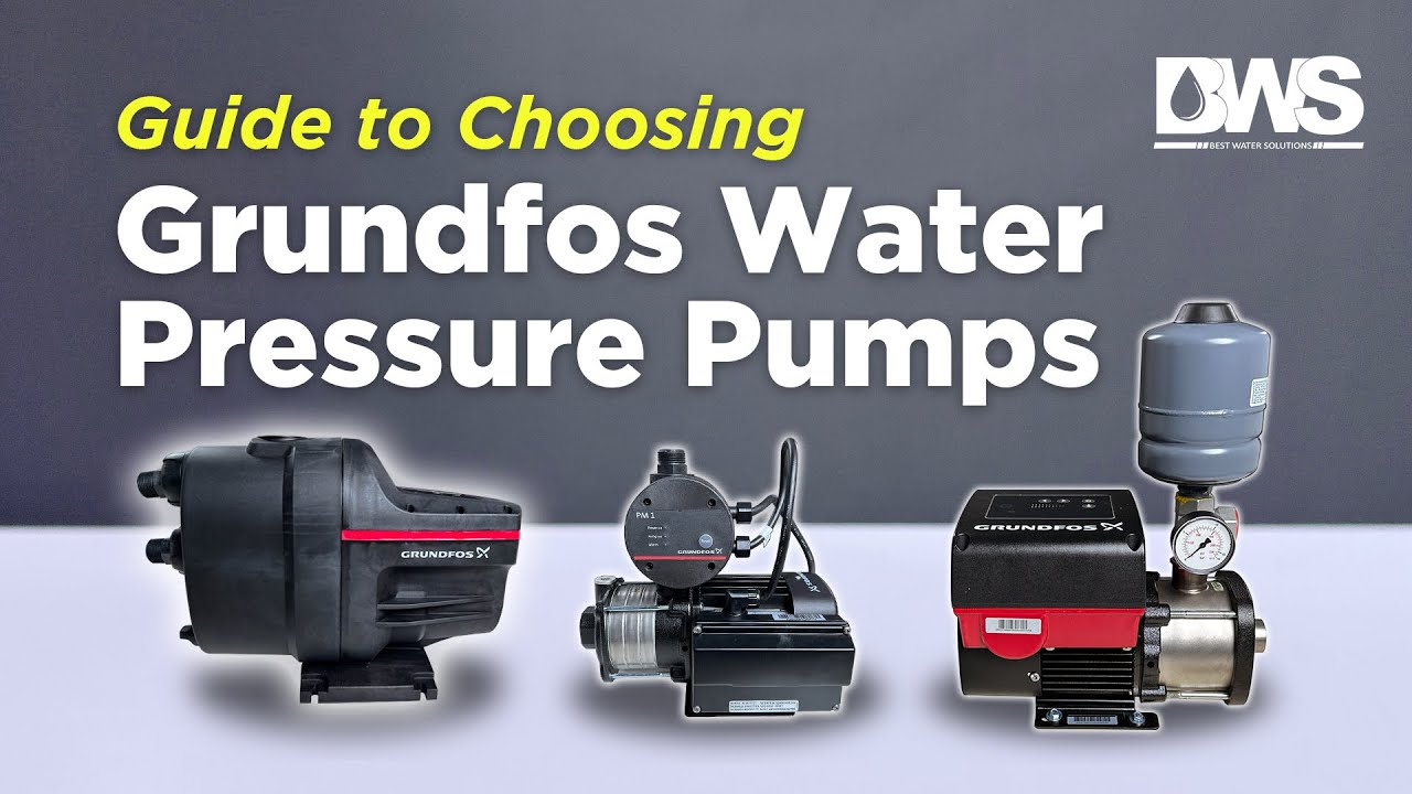 How to Choose the RIGHT Grundfos Water Pressure Pump Models for you ...