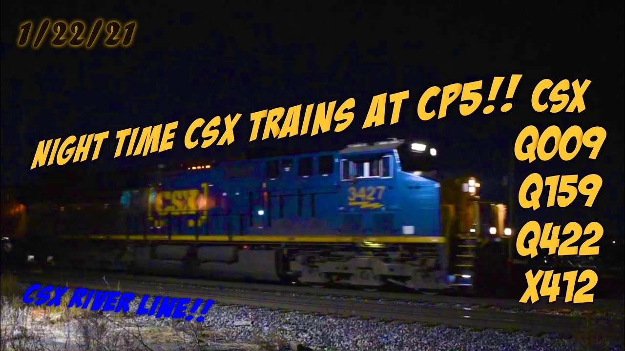Night Time CSX Trains At CP5!! 1/22/21 - YouTube