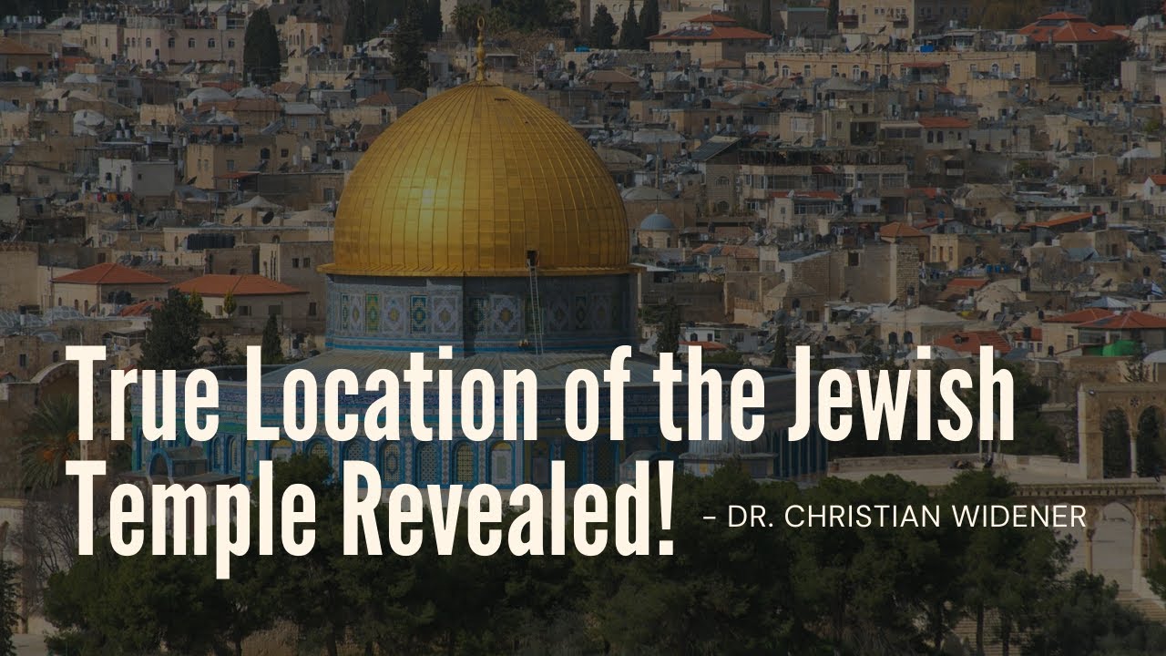 True Location of the Jewish Temple Revealed! Is It Time to Rebuild a ...