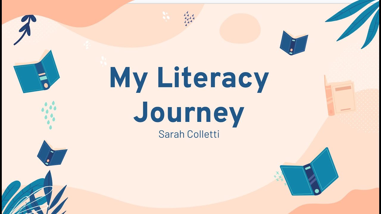 My Literacy Journey - YouTube