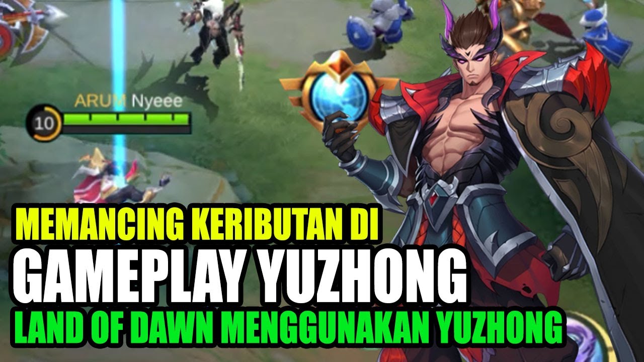 MEMANCING KERIBUTAN DI LAND OF DAWN - GAMEPLAY YUZHONG MLBB - YouTube