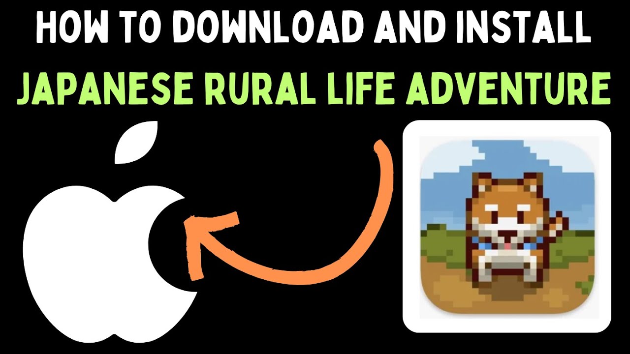 How to Download and Install Japanese Rural Life Adventure on Mac - YouTube