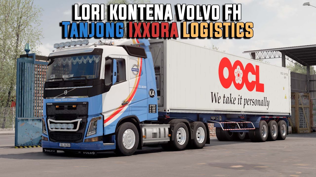 LORI KONTENA Volvo FH Tanjong Ixxora Logistics - ETS2 Mod Malaysia ...