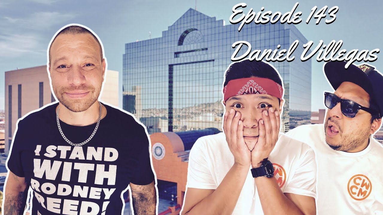 Episode #143- "Life Sentence" the Daniel Villegas interview. (Convicted of Murder) (El Paso ...