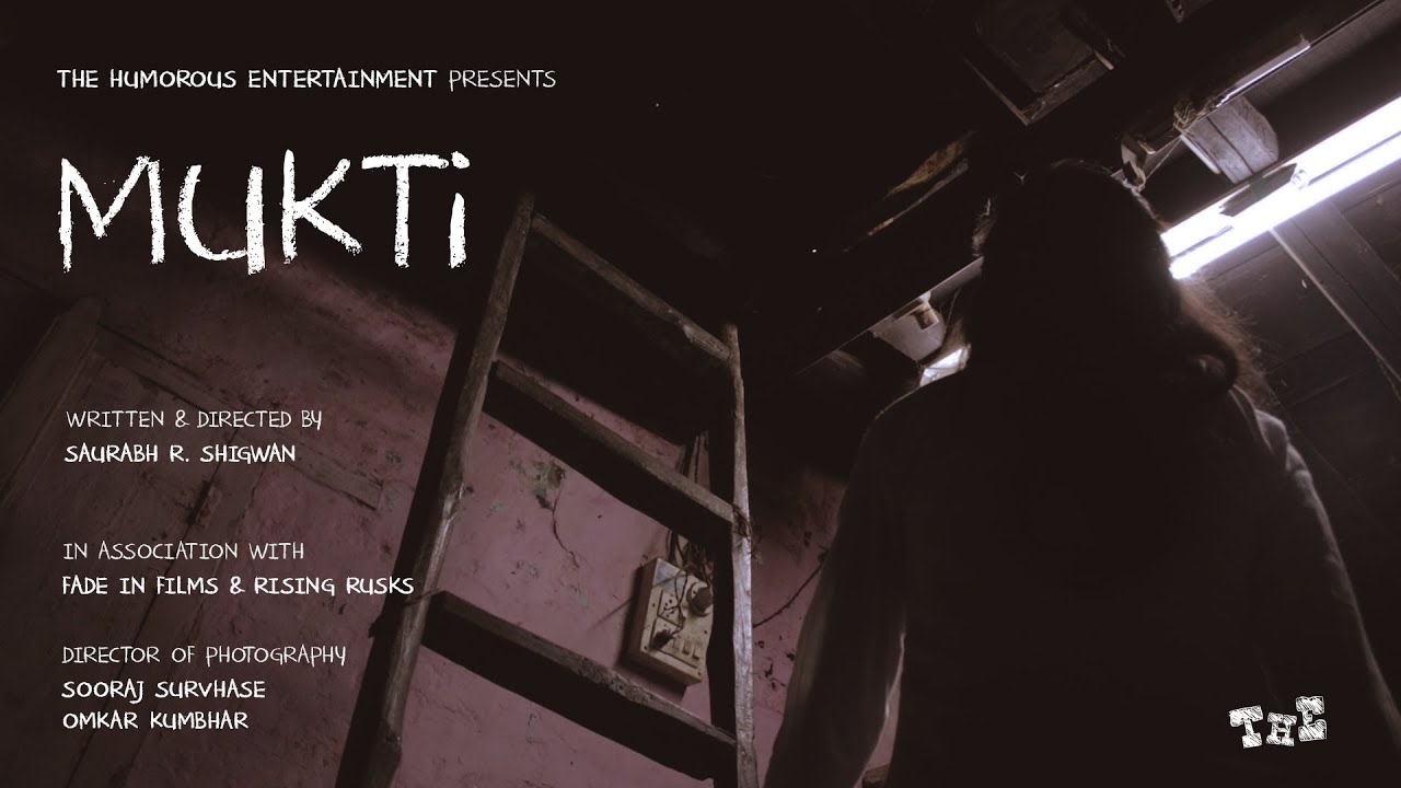 MUKTI || AWARD WINNING MARATHI HORROR SHORTFILM | THE HUMOROUS ...