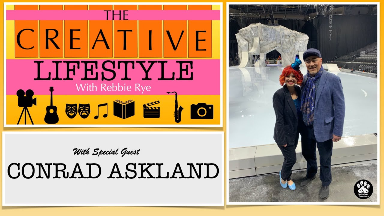 The Creative Lifestyle with Rebbie Rye Featuring Conrad Askland - YouTube
