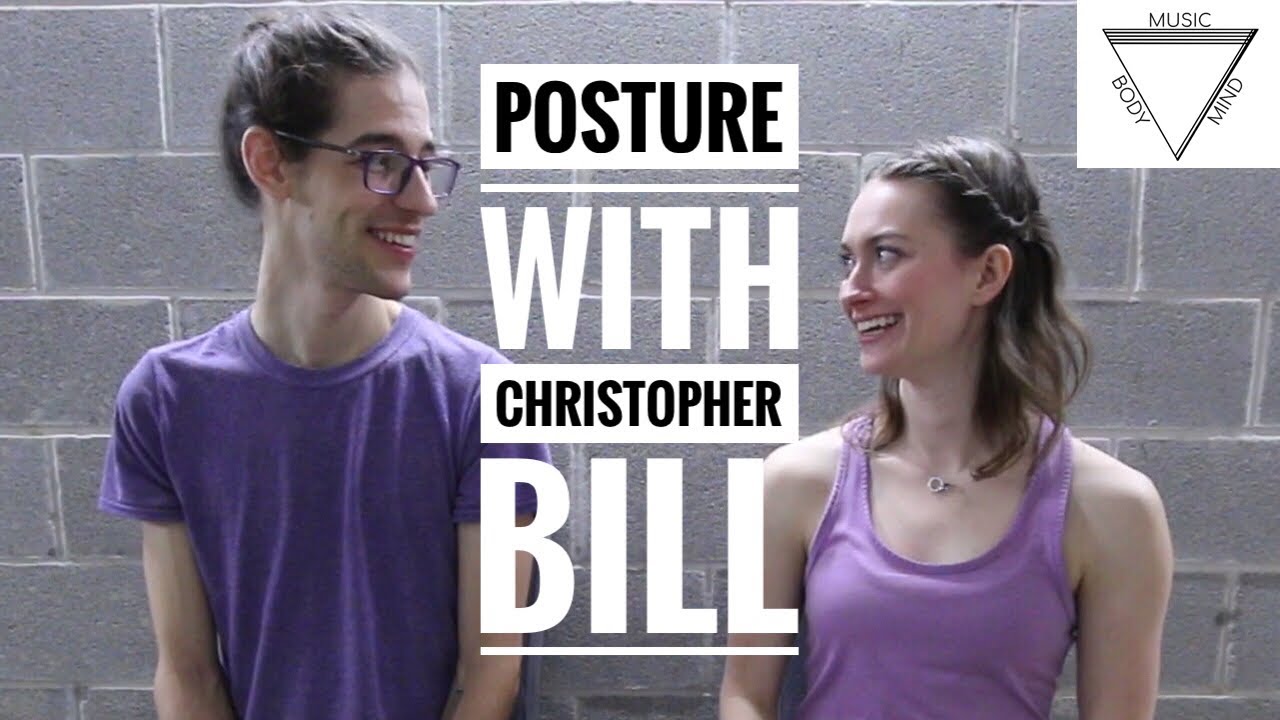 Band Posture Breakdown with Christopher Bill - YouTube