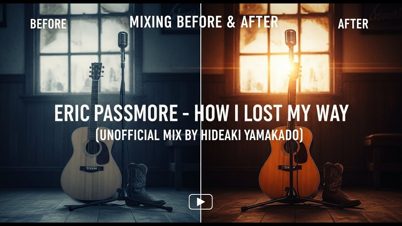 Eric Passmore - How I lost my way (Unmixed and Mixed Comparison) - YouTube