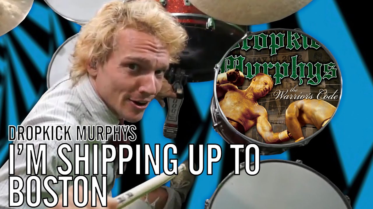 Dropkick Murphys - I'm Shipping Up To Boston | Office Drummer [First ...