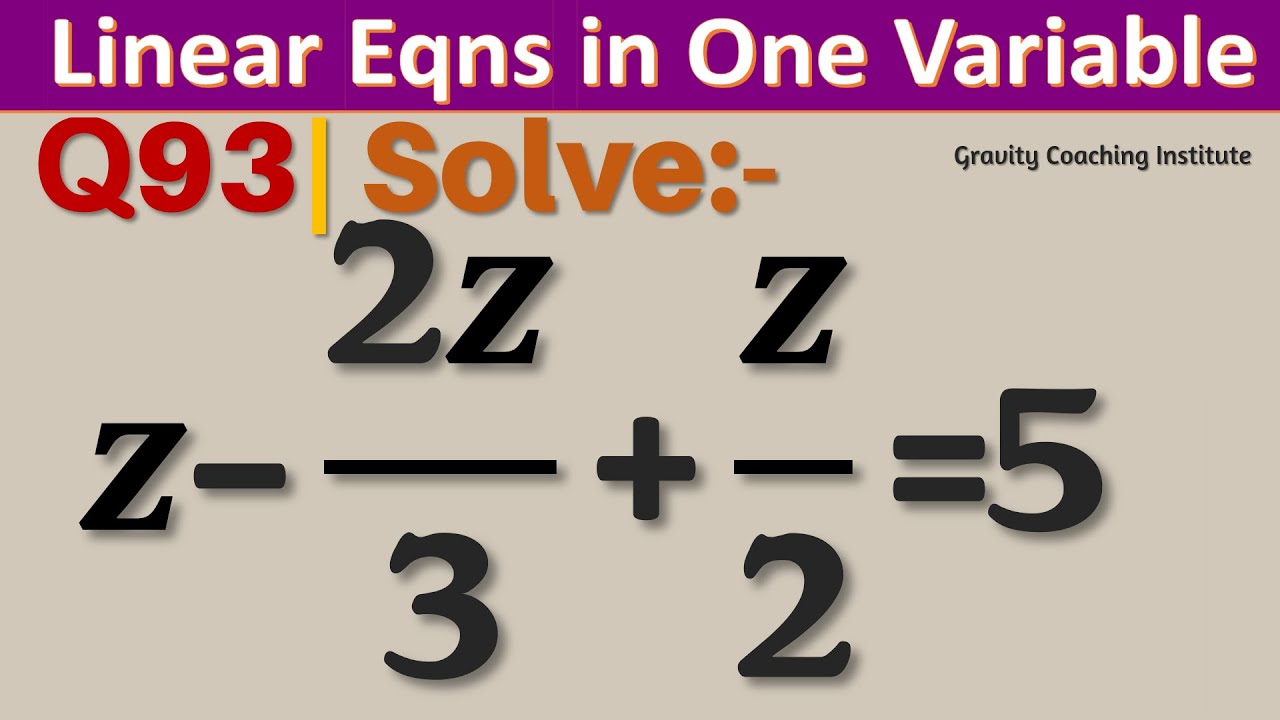 Q93 Solve Z 2z 3 z 2 5 Z 2z 3 Z 2 5 Z 2z By 3 Z By 2 q93-solve-z-2z-3-z-2-5-z-2z-3-z-2-5-z-2z-by-3-z-by-2