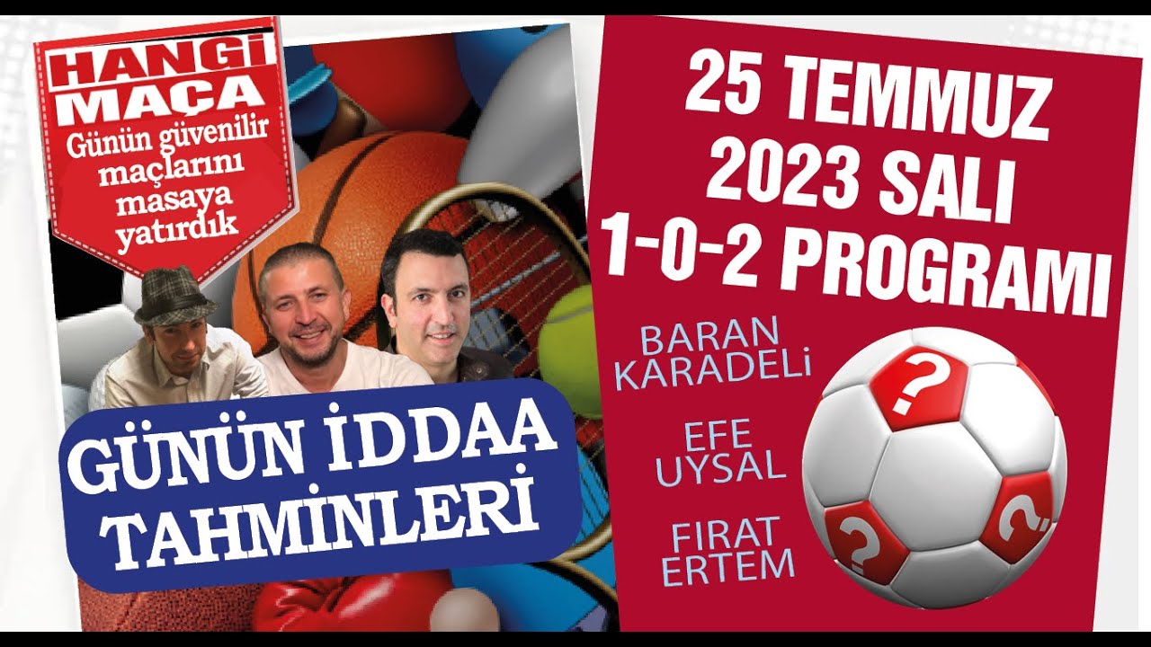 25 Temmuz 2023 1-0-2 #iddaa tahminleri - YouTube