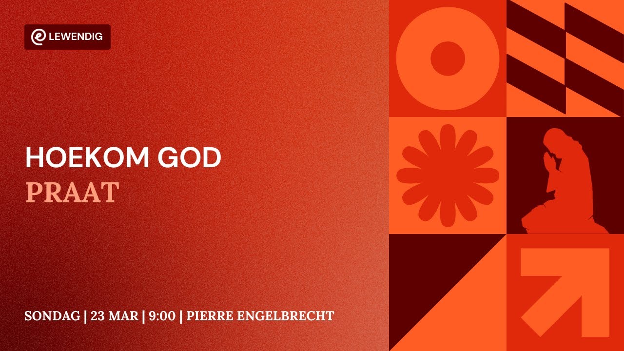 Hoekom God praat [23 Maart 2025] - YouTube