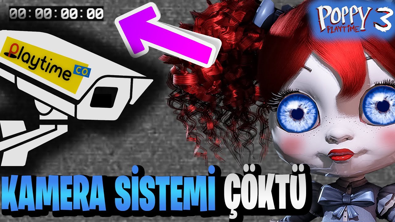 Playtime Co. Gizli Kamera Sistemleri Çöktü || Poppy Playtime Chapter 3 ...